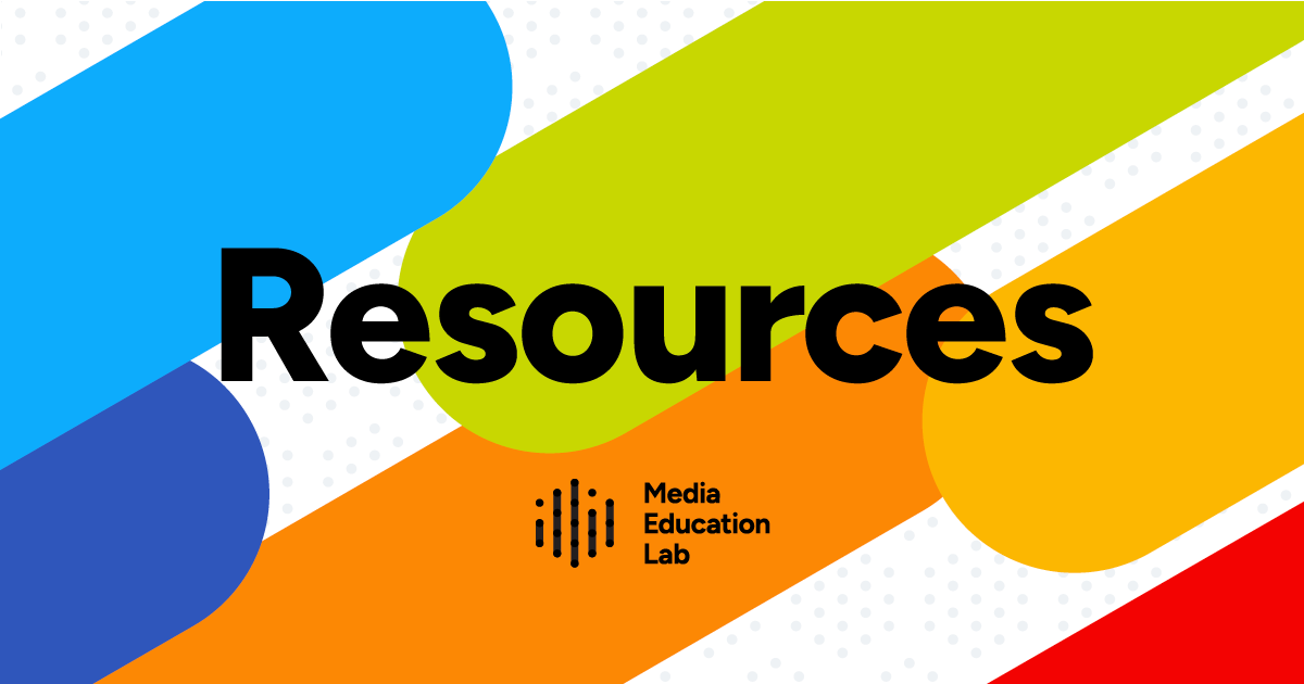 Teaching Resources | Media Education Lab